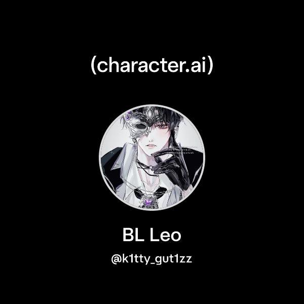 Chat with BL Leo | character.ai | AI Chat, Reimagined–Your Words. Your ...