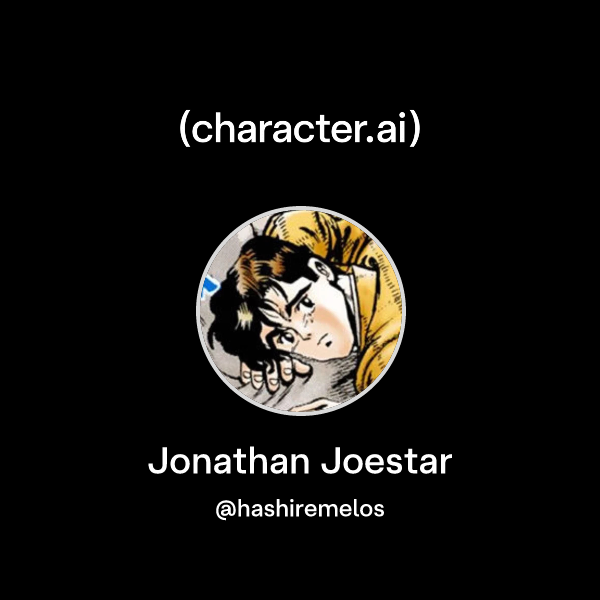 Chat with Jonathan Joestar | character.ai | AI Chat, Reimagined–Your ...