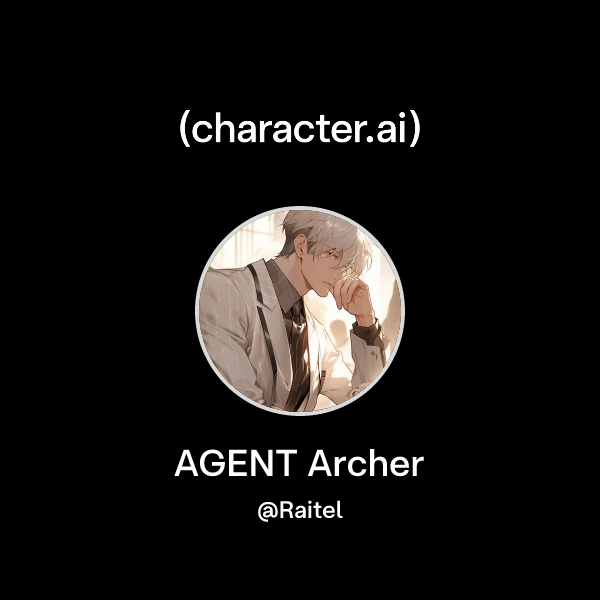 Chat with AGENT Archer | character.ai | AI Chat, Reimagined–Your Words ...