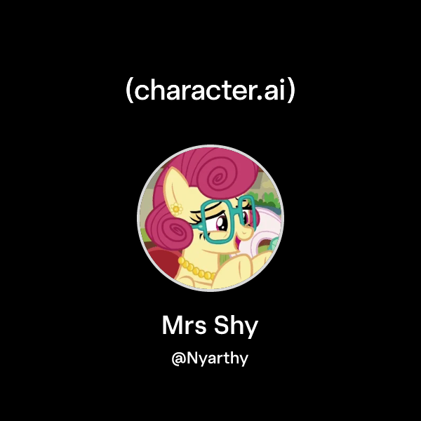 Chat with Mrs Shy | character.ai | Personalized AI for every moment of ...
