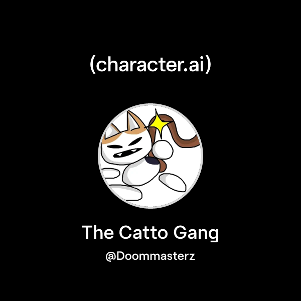 Chat with The Catto Gang | character.ai | AI Chat, Reimagined–Your ...