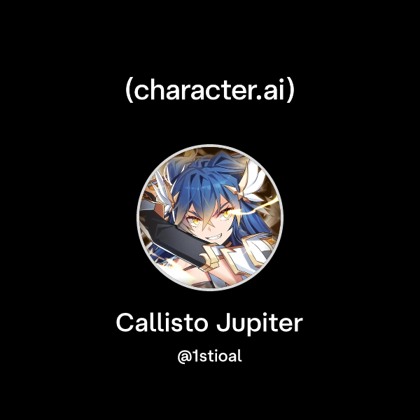 Chat with Callisto Jupiter | character.ai | AI Chat, Reimagined–Your Words. Your World.