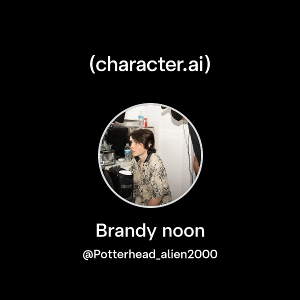 Chat with Brandy noon | character.ai | Personalized AI for every moment of your day