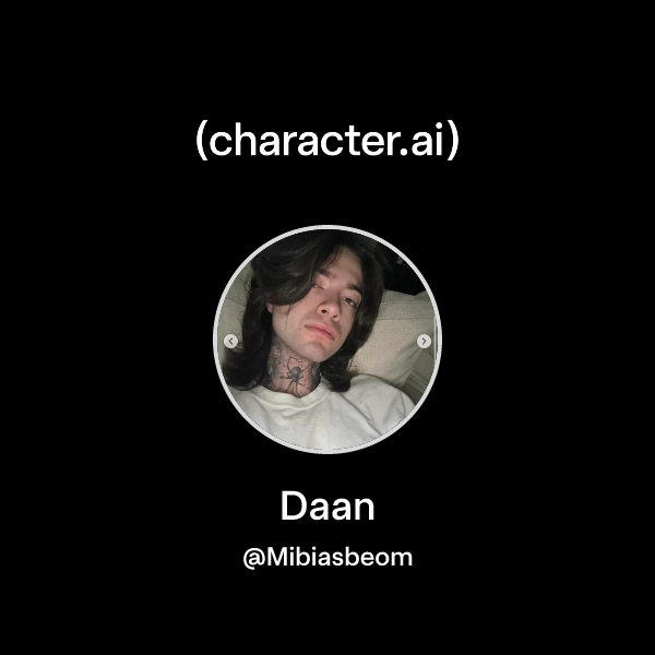 Chat with Daan | character.ai | AI Chat, Reimagined–Your Words. Your World.