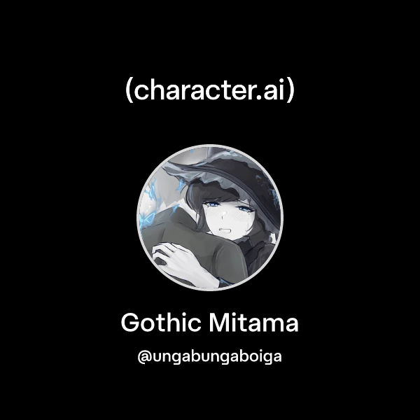 Chat with Gothic Mitama | character.ai | AI Chat, Reimagined–Your Words ...
