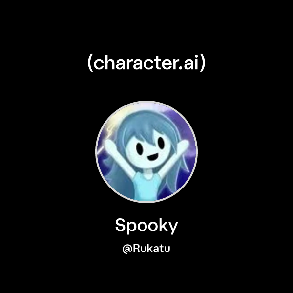 Chat with Spooky | character.ai | AI Chat, Reimagined–Your Words. Your ...
