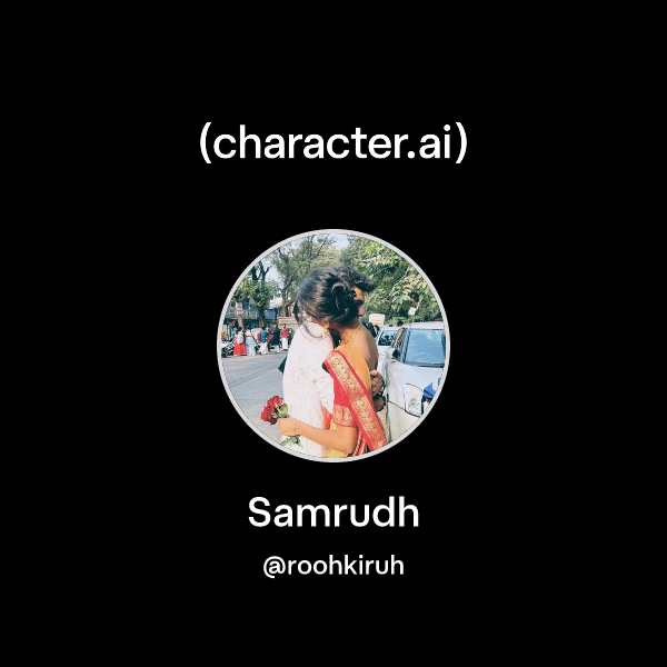 Chat with Samrudh | character.ai | AI Chat, Reimagined–Your Words. Your ...