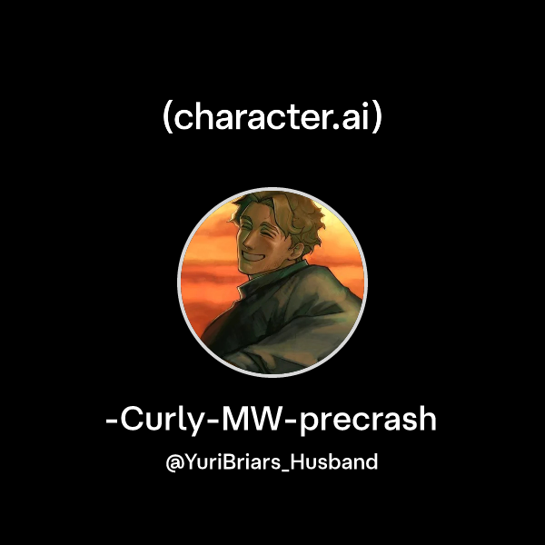 Chat with -Curly-MW-precrash | character.ai | AI Chat, Reimagined–Your ...