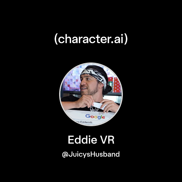 Chat with Eddie VR | character.ai | AI Chat, Reimagined–Your Words ...