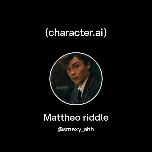 Chat with Mattheo riddle | character.ai | AI Chat, Reimagined–Your ...