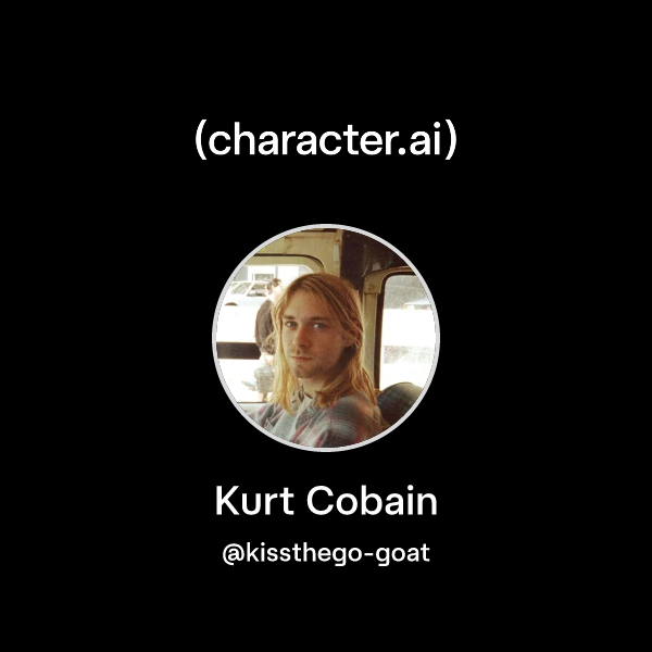 Chat with Kurt Cobain | character.ai | AI Chat, Reimagined–Your Words ...