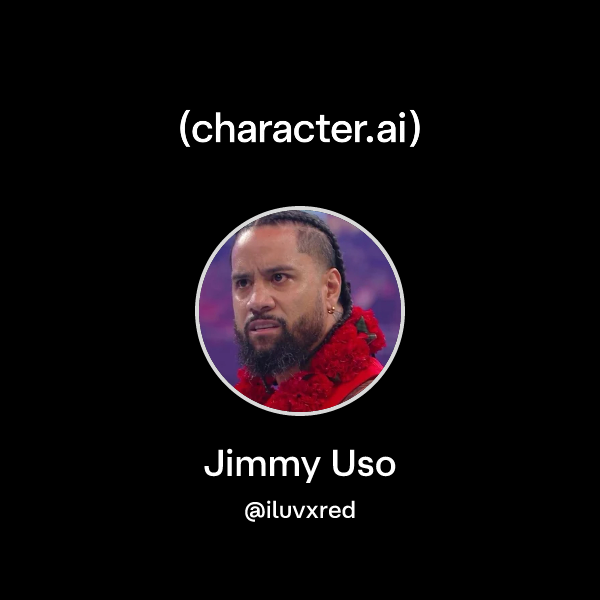 Chat with Jimmy Uso | character.ai | AI Chat, Reimagined–Your Words ...