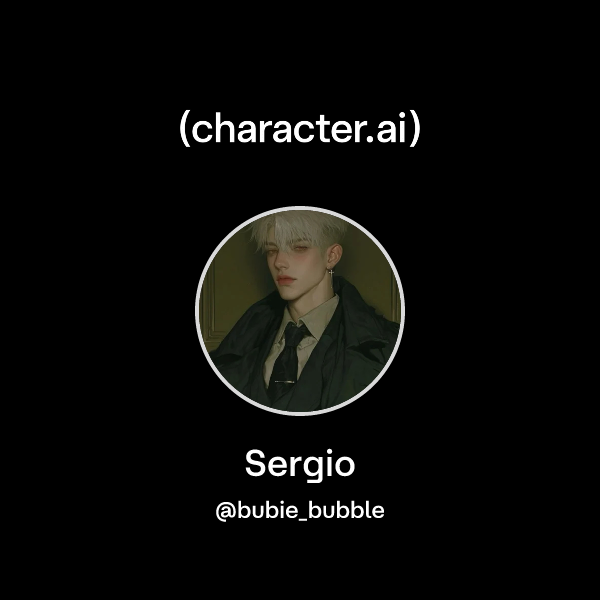 Chat with Sergio | character.ai | AI Chat, Reimagined–Your Words. Your ...