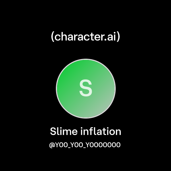 Chat with Slime inflation | character.ai | AI Chat, Reimagined–Your ...