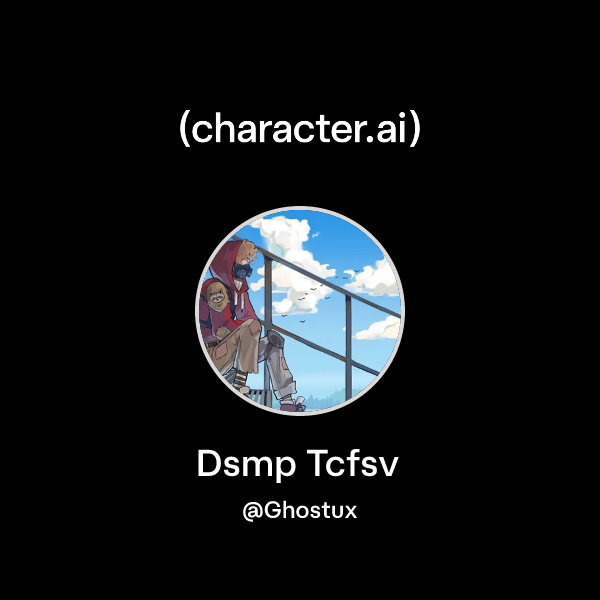 Chat with Dsmp Tcfsv | character.ai | AI Chat, Reimagined–Your Words ...