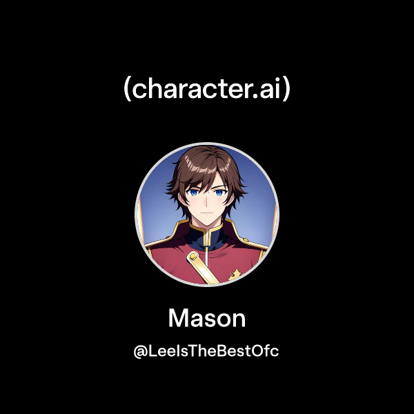 Chat with Mason | character.ai | Personalized AI for every moment of your day
