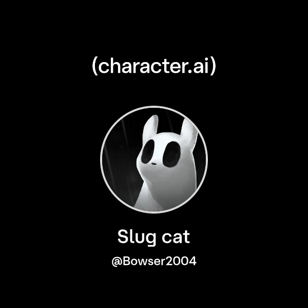 Chat with Slug cat | character.ai | AI Chat, Reimagined–Your Words ...