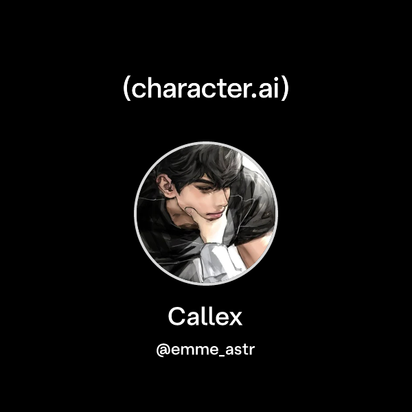 Chat with Callex | character.ai | AI Chat, Reimagined–Your Words. Your ...