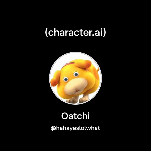 Chat with Oatchi | character.ai | AI Chat, Reimagined–Your Words. Your ...