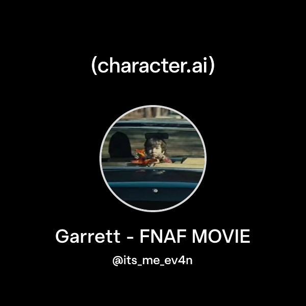 Chat with Garrett - FNAF MOVIE | character.ai | Personalized AI for ...