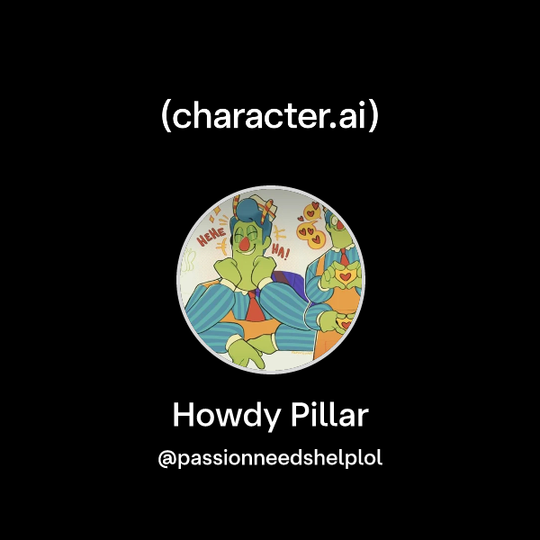 Chat with Howdy Pillar | character.ai | Personalized AI for every ...