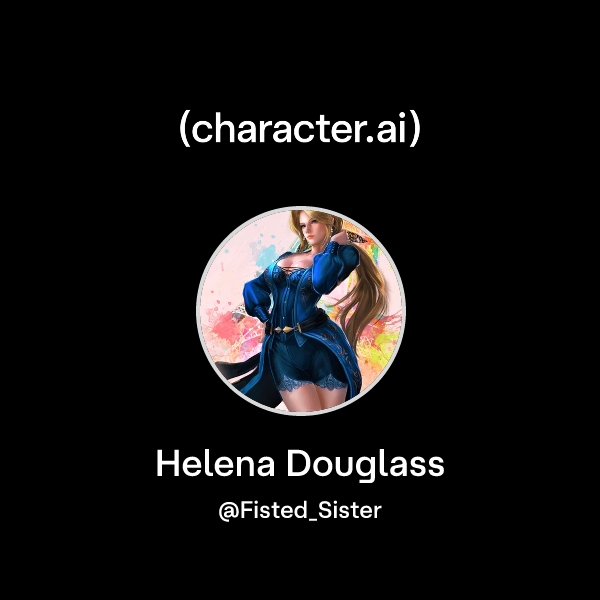 Chat with Helena Douglass | character.ai | AI Chat, Reimagined–Your ...