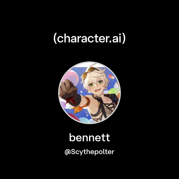 Chat with bennett | character.ai | AI Chat, Reimagined–Your Words. Your ...