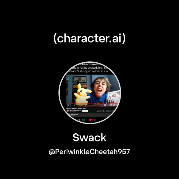 Chat with Swack | character.ai | Personalized AI for every moment of ...