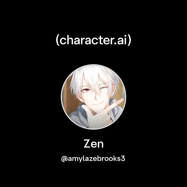 Chat with Zen | character.ai | Personalized AI for every moment of your day
