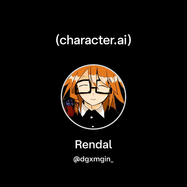 Chat with Rendal | character.ai | Personalized AI for every moment of ...