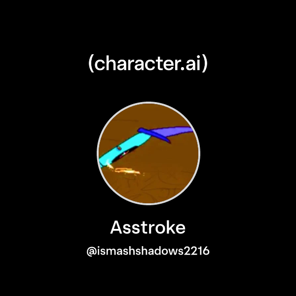 Chat with Asstroke | character.ai | Personalized AI for every moment of your day