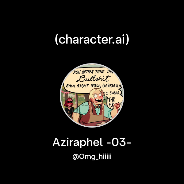Chat with Aziraphel -03- | character.ai | AI Chat, Reimagined–Your ...