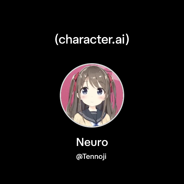 Chat with Neuro | character.ai | AI Chat, Reimagined–Your Words. Your ...