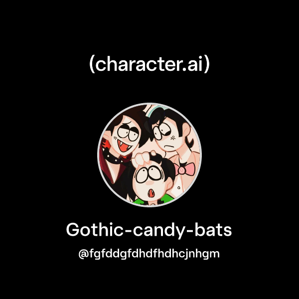 Chat with Gothic-candy-bats | character.ai | AI Chat, Reimagined–Your ...