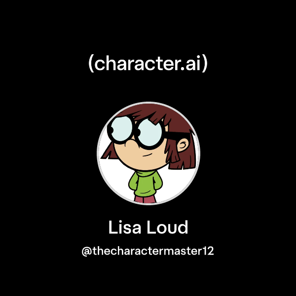 Chat with Lisa Loud | character.ai | Personalized AI for every moment of your day