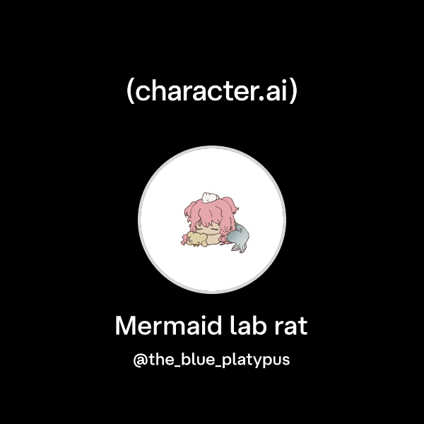 Chat with Mermaid lab rat | character.ai | Personalized AI for every ...