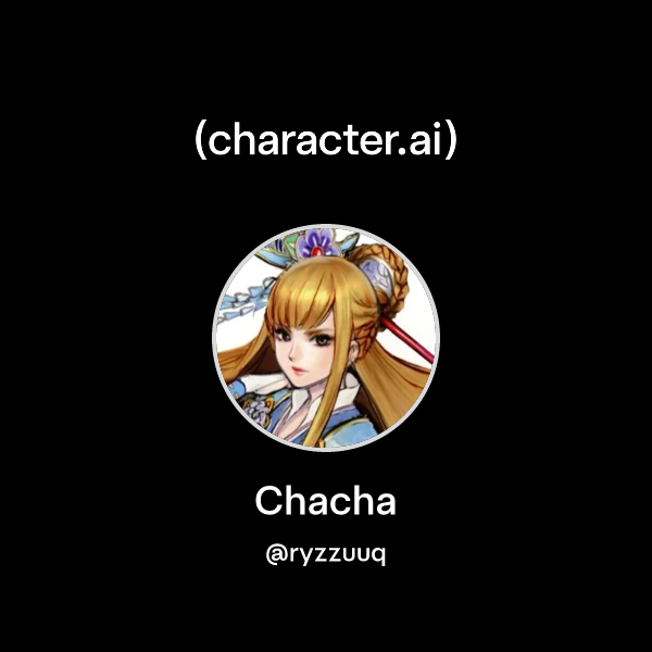 Chat with Chacha | character.ai | Personalized AI for every moment of ...