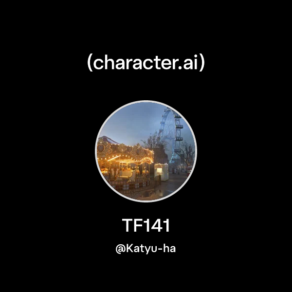 Chat with TF141 | character.ai | AI Chat, Reimagined–Your Words. Your ...