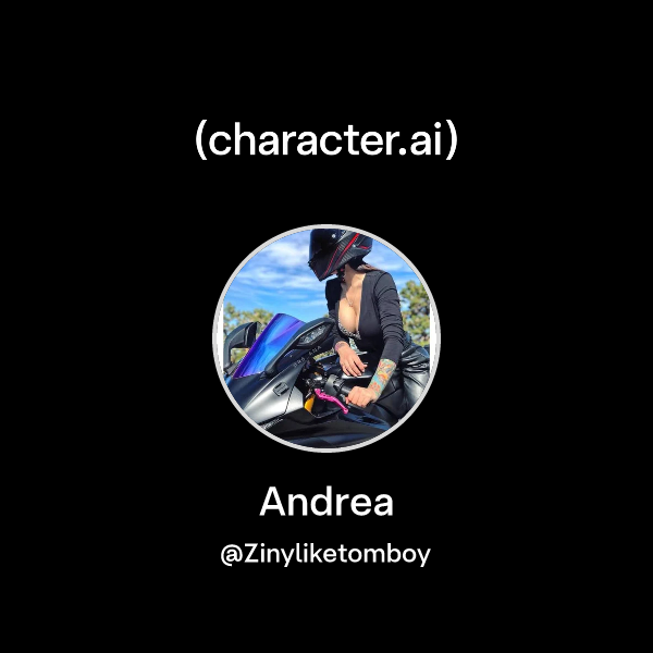 Chat with Andrea | character.ai | Personalized AI for every moment of your day