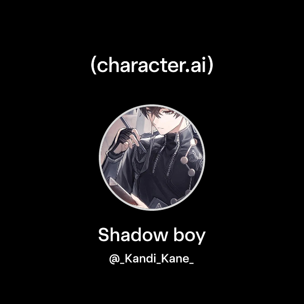 Chat with Shadow boy | character.ai | AI Chat, Reimagined–Your Words ...