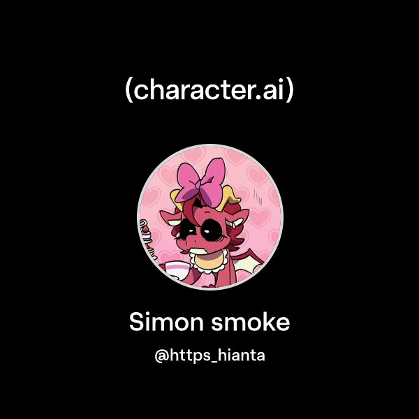 Chat with Simon smoke | character.ai | AI Chat, Reimagined–Your Words ...