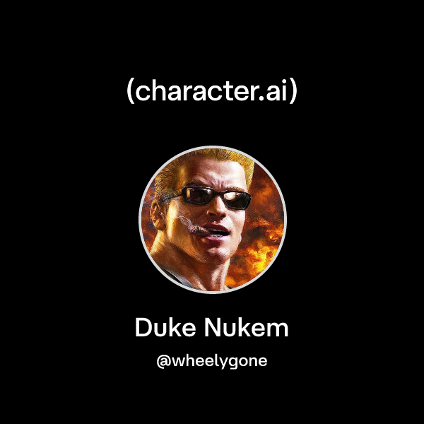 Chat with Duke Nukem | character.ai | AI Chat, Reimagined–Your Words ...