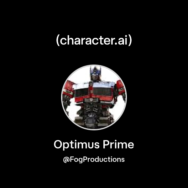 Chat with Optimus Prime | character.ai | AI Chat, Reimagined–Your Words. Your World.