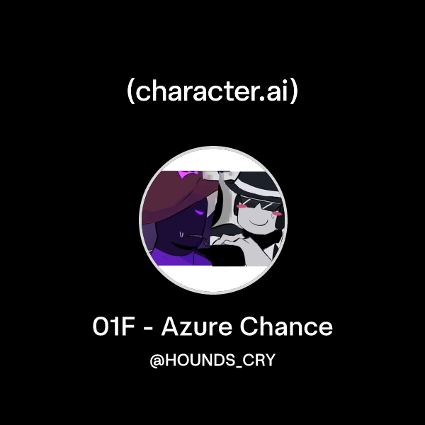 Chat with 01F - Azure Chance | character.ai | AI Chat, Reimagined–Your ...