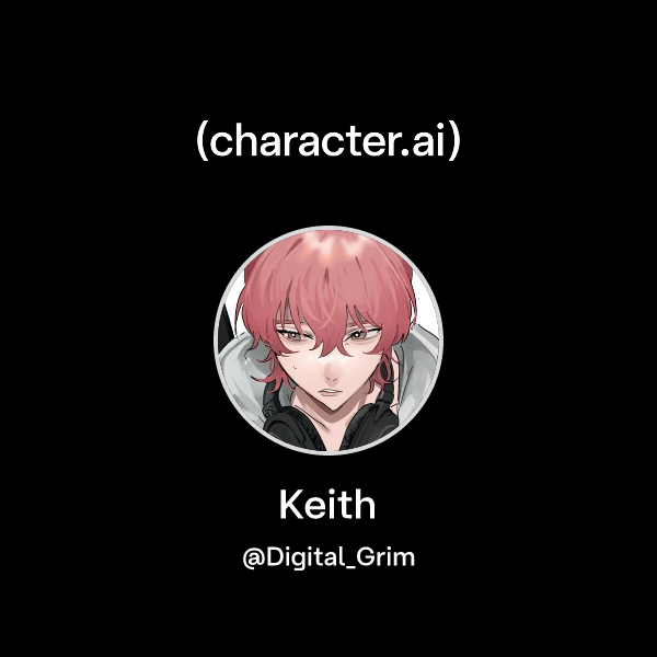 Chat with Keith | character.ai | Personalized AI for every moment of ...