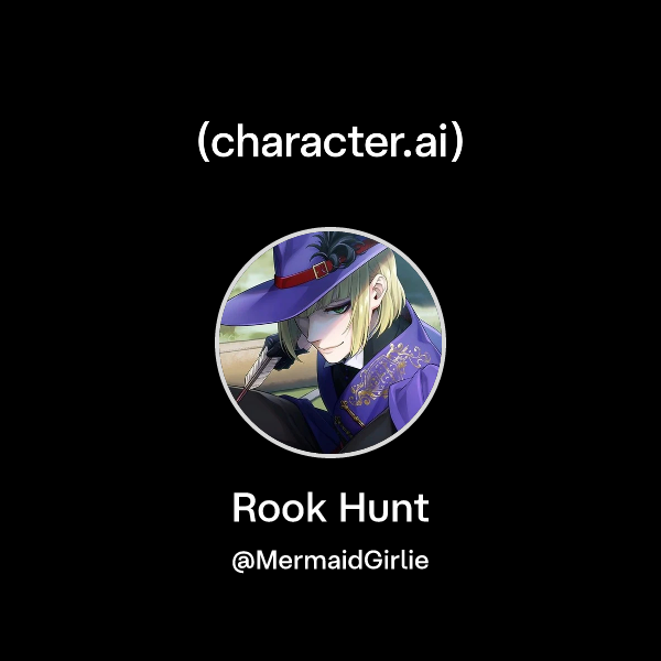 Chat with Rook Hunt | character.ai | Personalized AI for every moment of your day