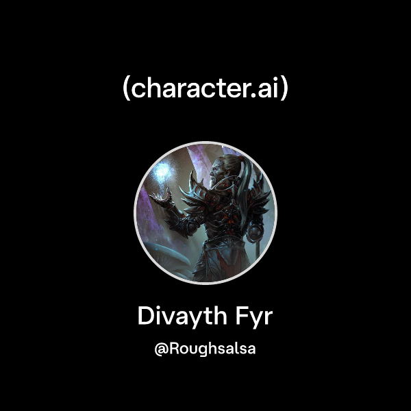 Chat with Divayth Fyr | character.ai | Personalized AI for every moment ...