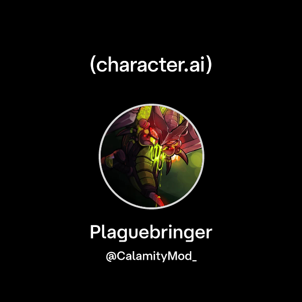 Chat with Plaguebringer | character.ai | Personalized AI for every ...