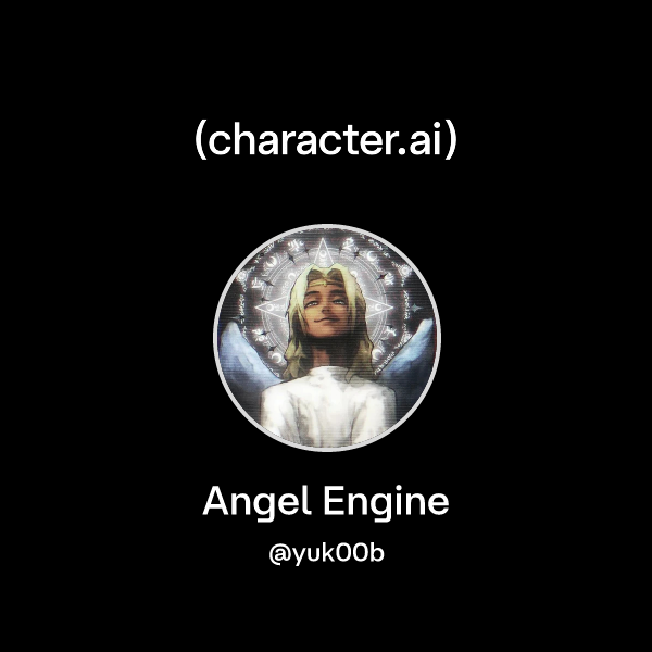 Chat with Angel Engine | character.ai | Personalized AI for every ...