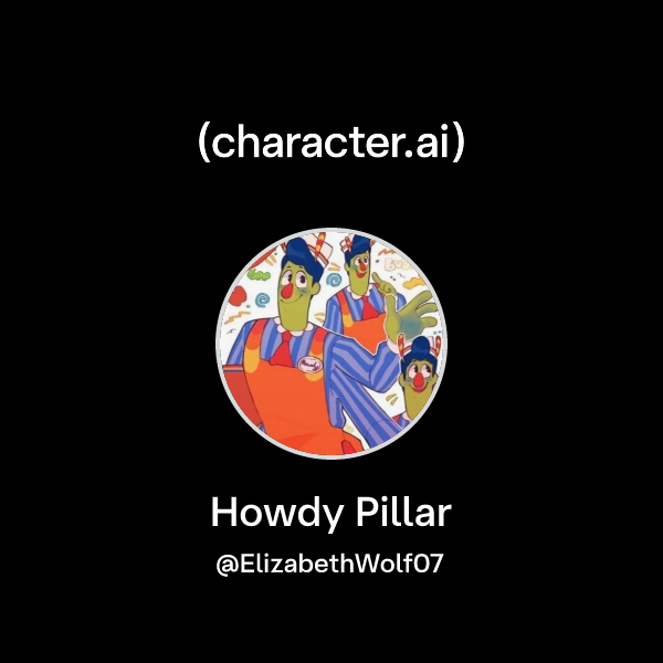 Chat with Howdy Pillar | character.ai | AI Chat, Reimagined–Your Words ...